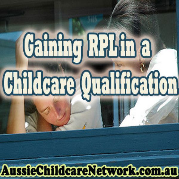 How To Gain RPL For Students - Aussie Childcare Network
